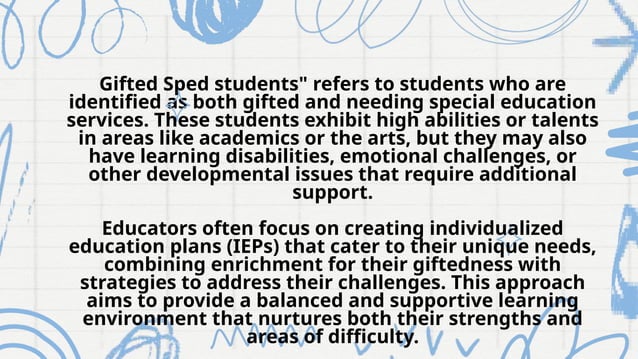 GIFTED SPED STUDENTS_20241010_141244_0000.pptx