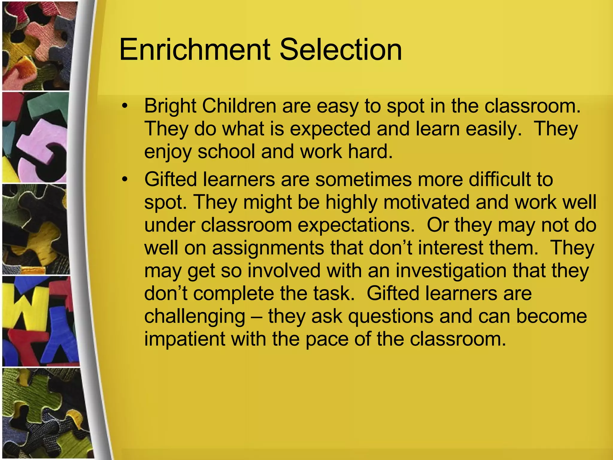 Enrichment Program Selection | PPT | Special Education | Education