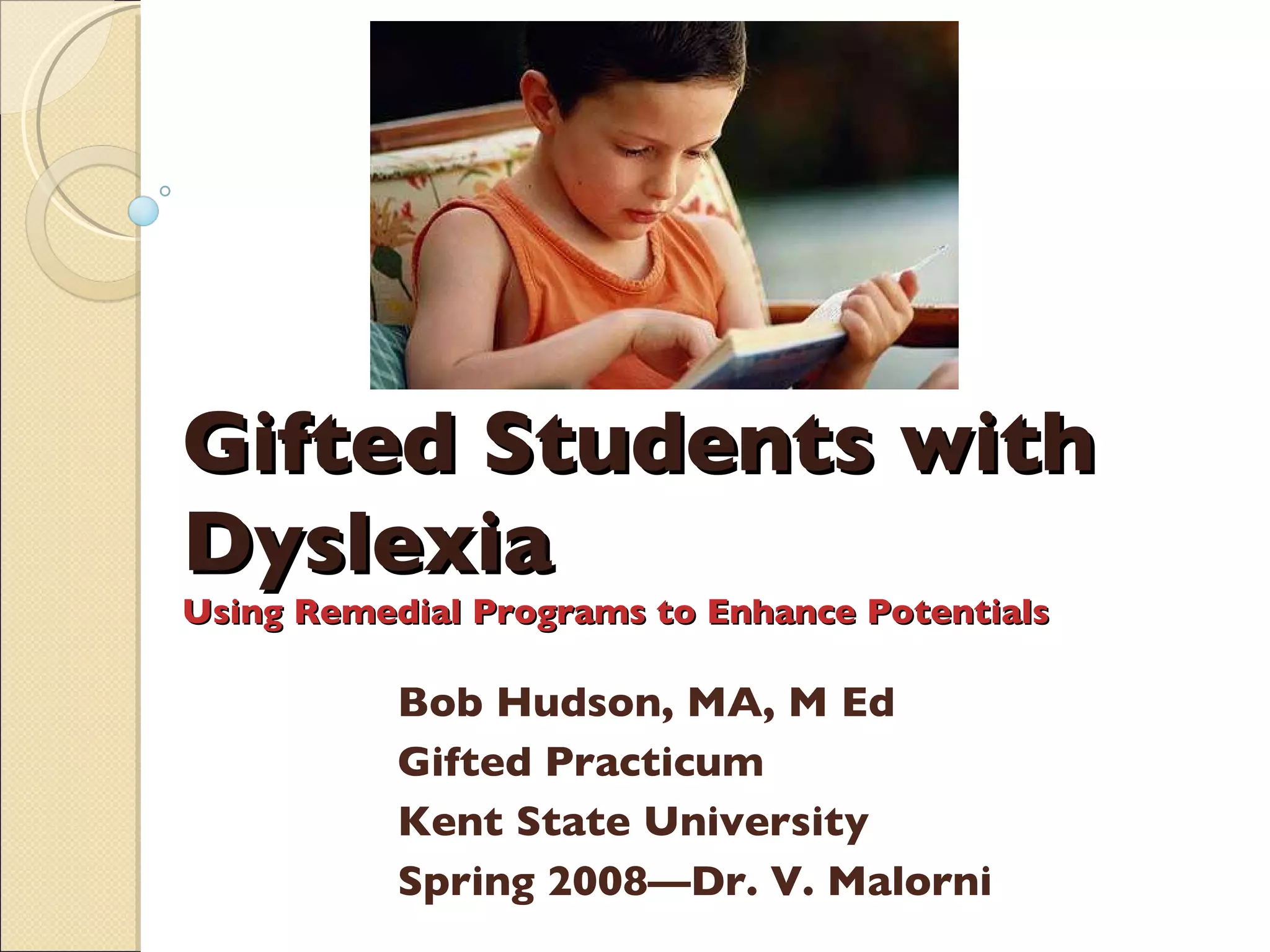 Gifted Students With Dyslexia | PPT