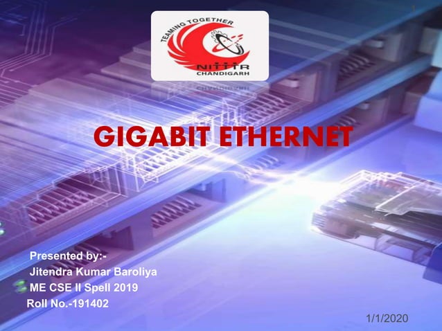 Gigabit ethernet by jitendra kumar | PPTX | Computer Networking | Computing