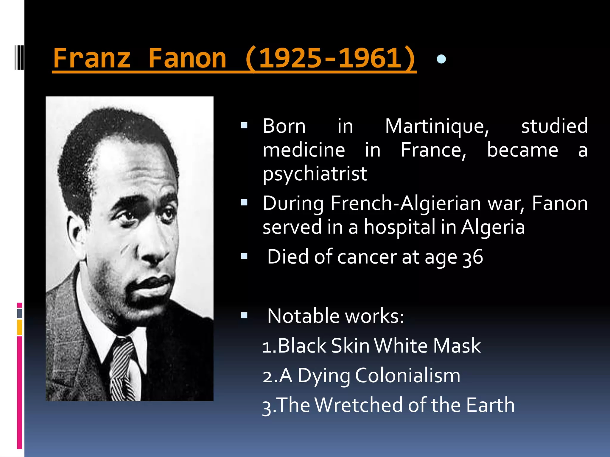 Franz Fanon's The Wretched of the Earth | PPTX
