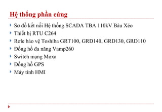 Giới thiệu hệ thống scada trạm biến áp 110 kv bàu xéo | PDF