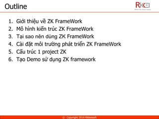 Giới thiệu zk framework | PPTX