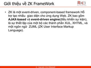 Giới thiệu zk framework | PPTX