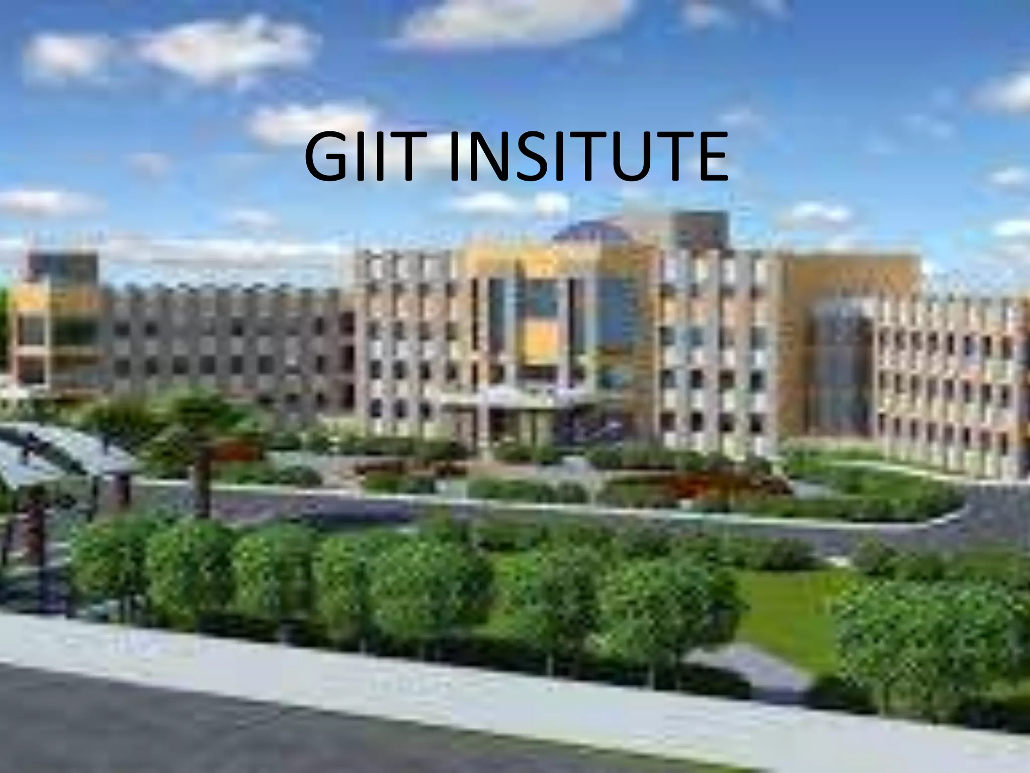 Giit insitute | PPT