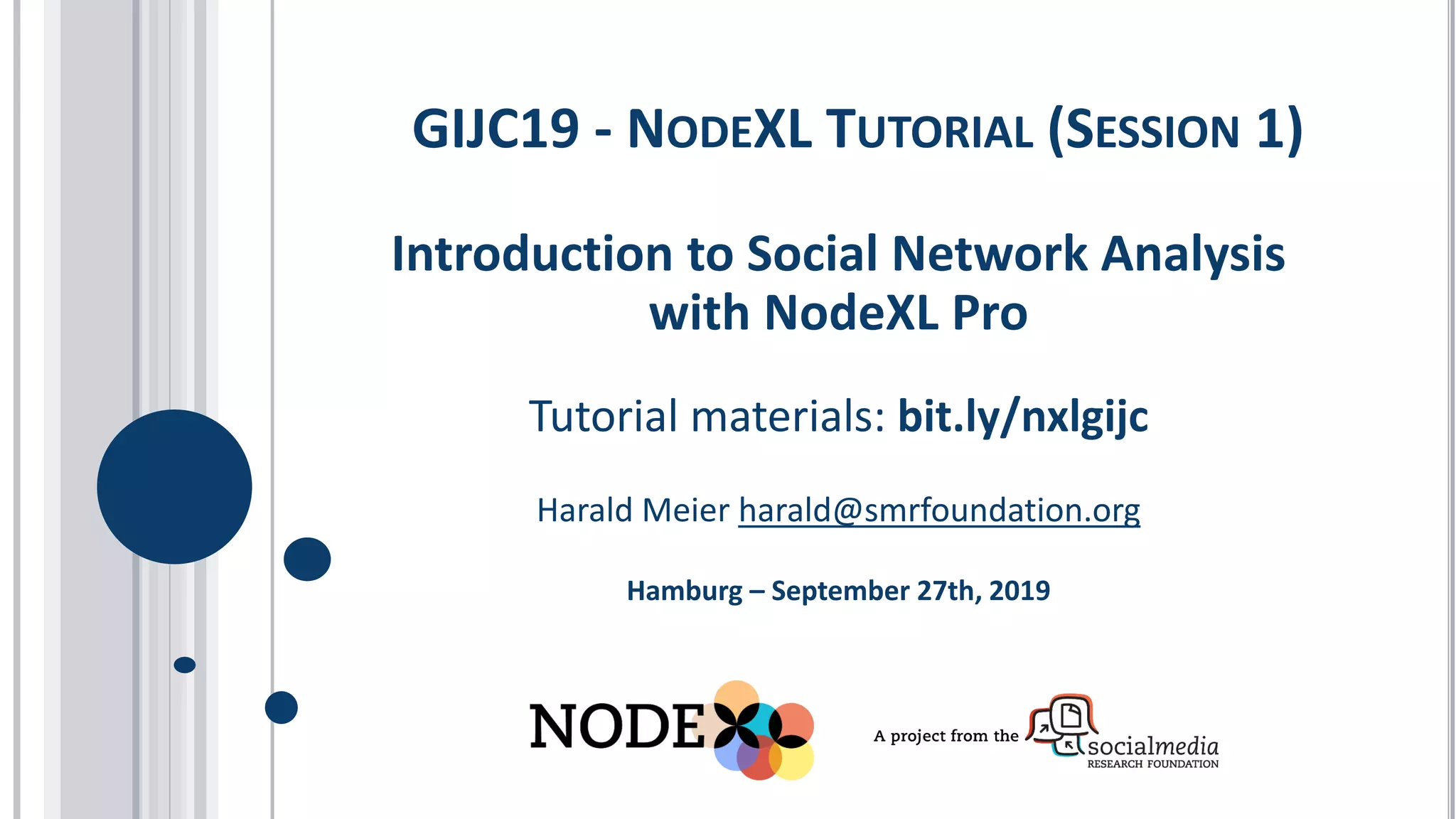 GIJC19 - NodeXL Tutorial - Session 1 | PDF