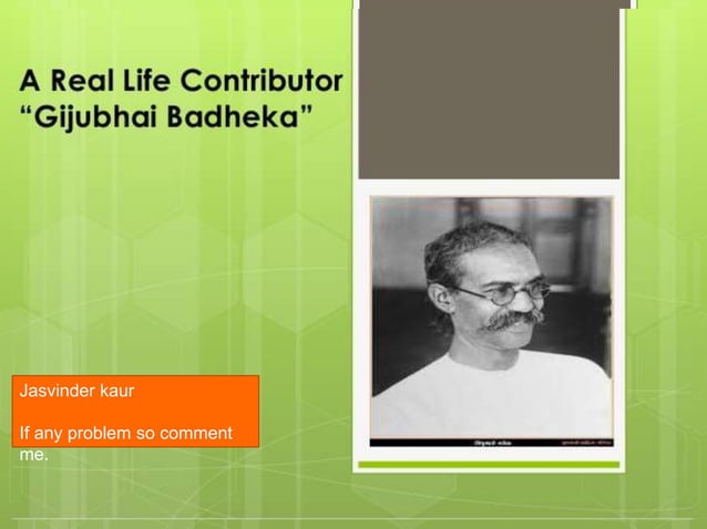 Gijubhai badheka philosophy for education | PPTX