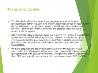 Non genomic effects of corticosteroids ppt | PPTX