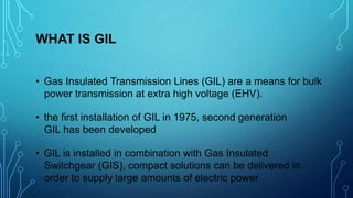 Gas insulated transmission line | PPTX