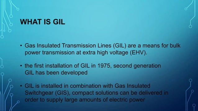 Gas insulated transmission line | PPTX