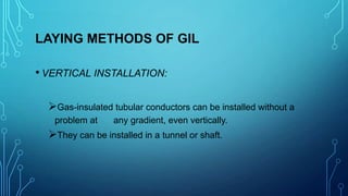 Gas insulated transmission line | PPTX