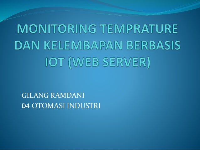 monitoring temprature dan kelembapan berbasis iot (web) | PPTX