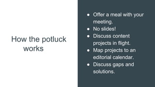Content Potluck: Bring Everyone to the Community Table | PPTX