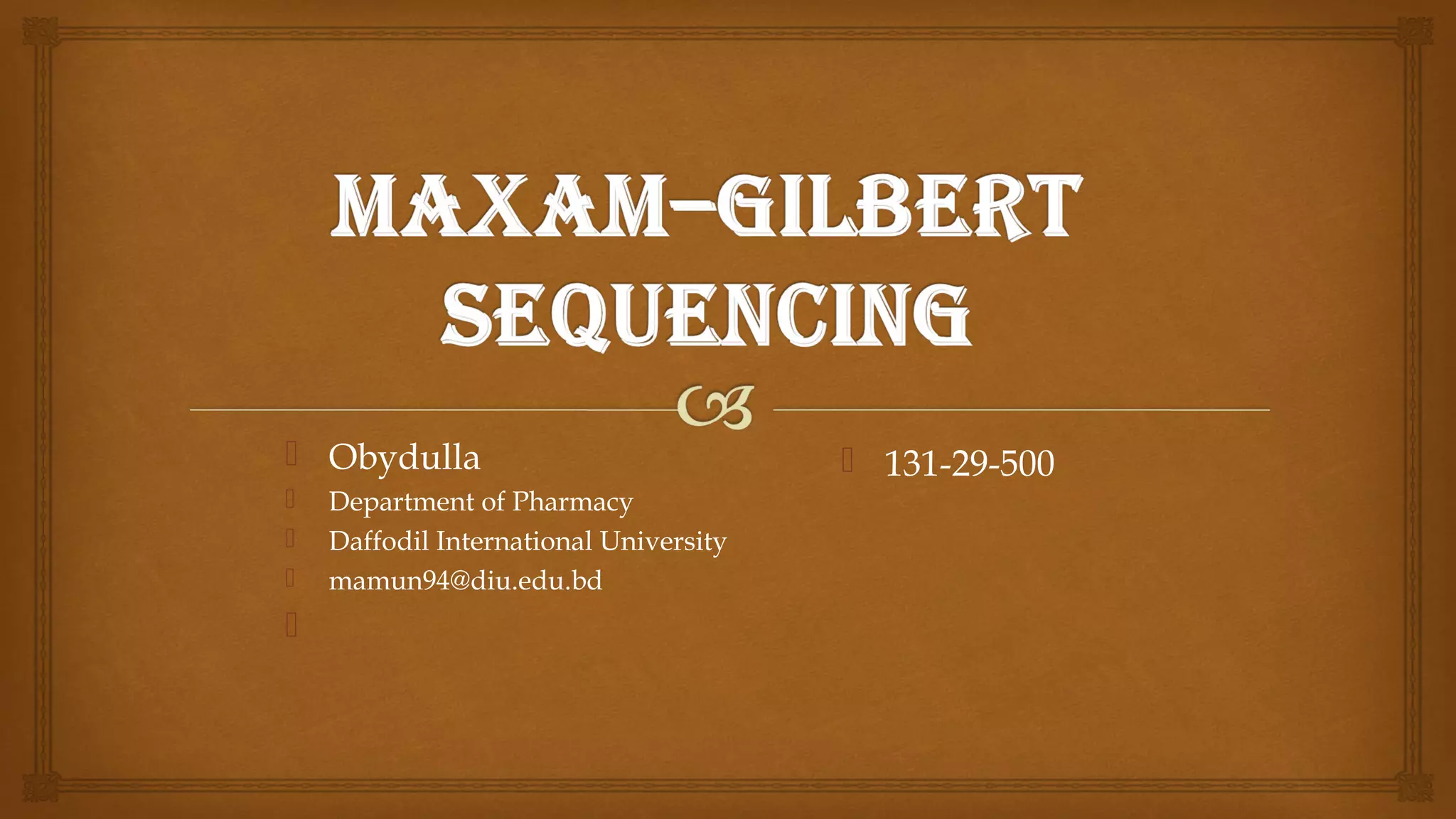 Maxam–Gilbert sequencing | PPT