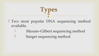 Maxam–Gilbert sequencing | PPT
