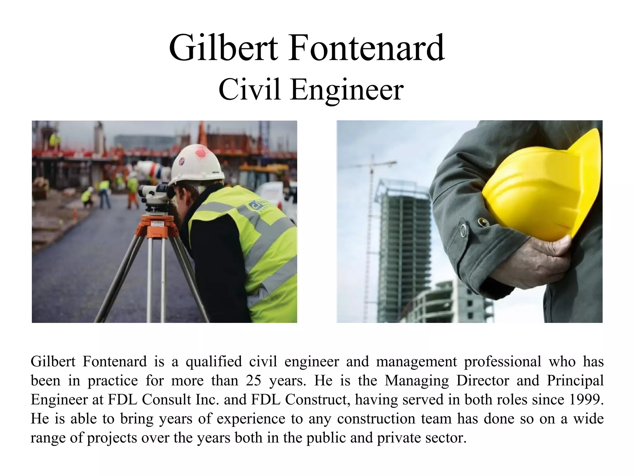 Gilbert Fontenard Civil Engineer | PPT