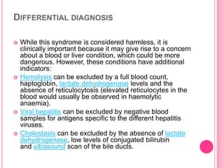 Gilbert syndrome | PPTX
