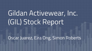 Gildan Equity Research Report | PPTX
