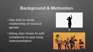 Jazzify: Pairing Music Across Genres | PDF