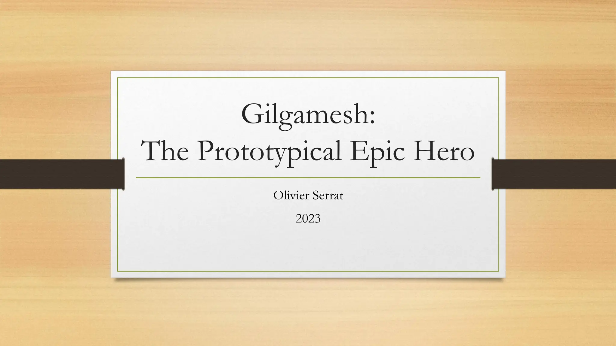 Gilgamesh: The Prototypical Epic Hero | PDF
