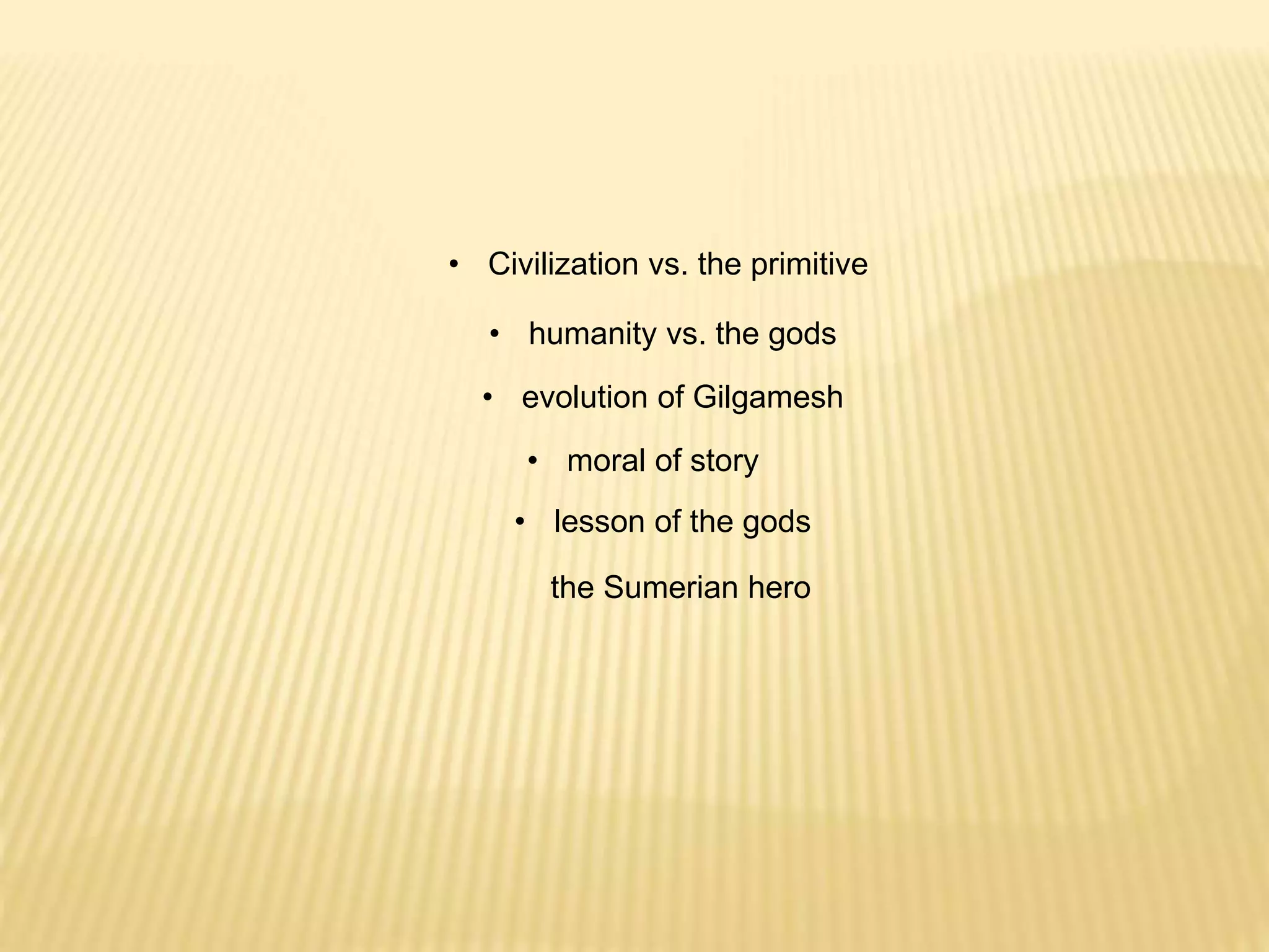Gilgamesh summary | PPT