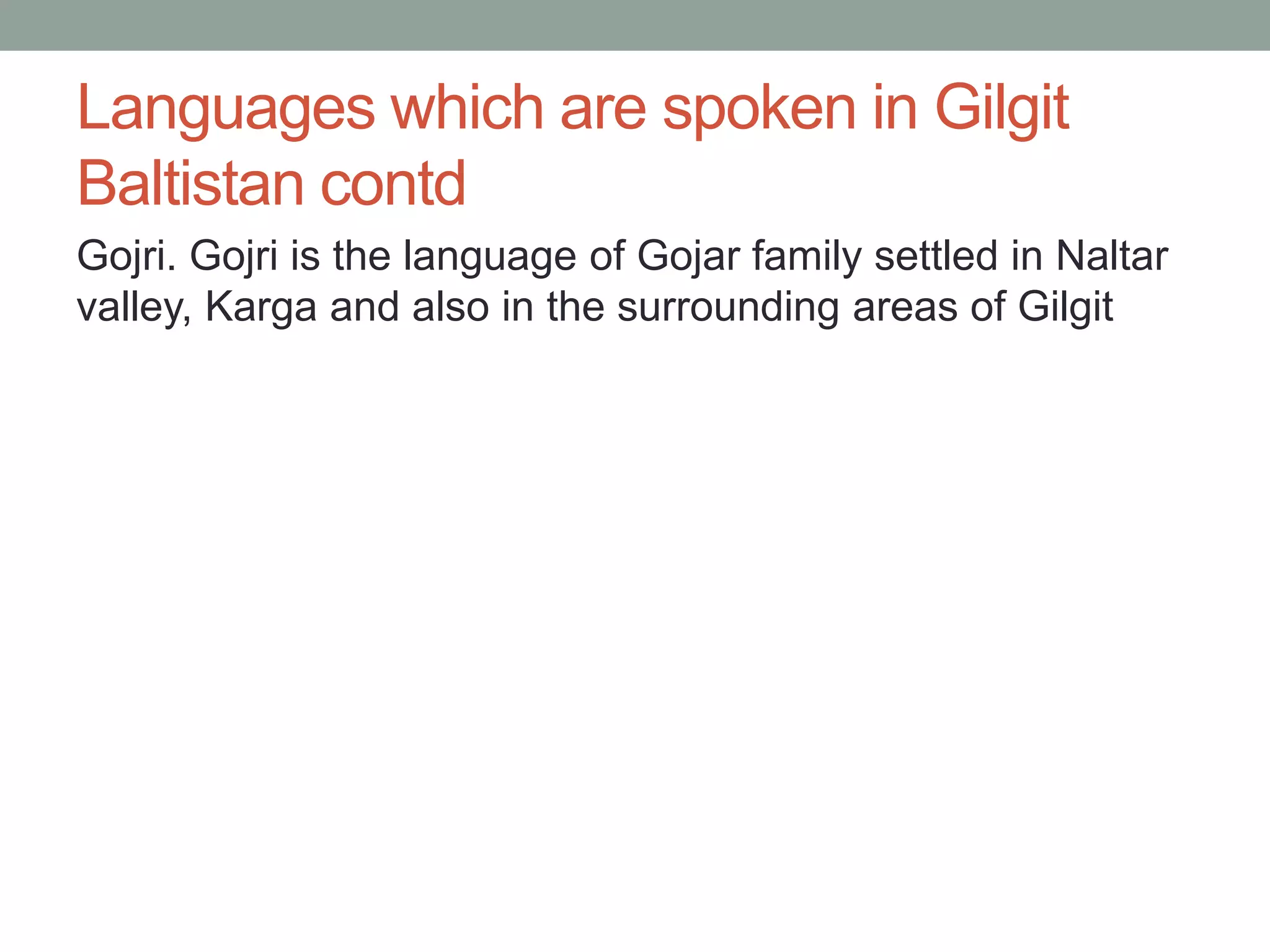Gilgit baltistan languages A Series of Presentation Complied By Mr ...