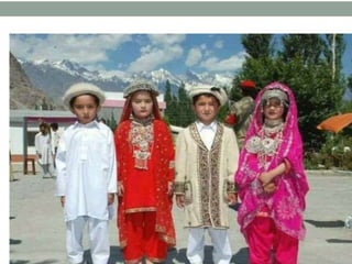 Gilgit baltistan traditional dresse A Series of Presentation Complied ...