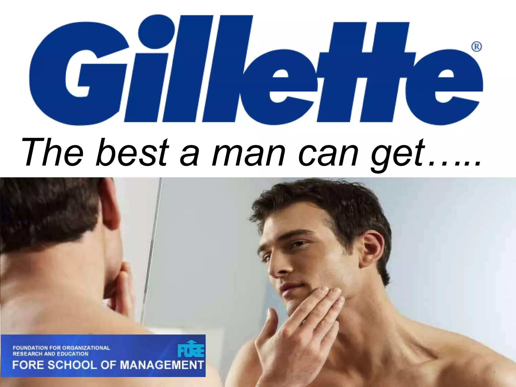 Gillette final | PPTX