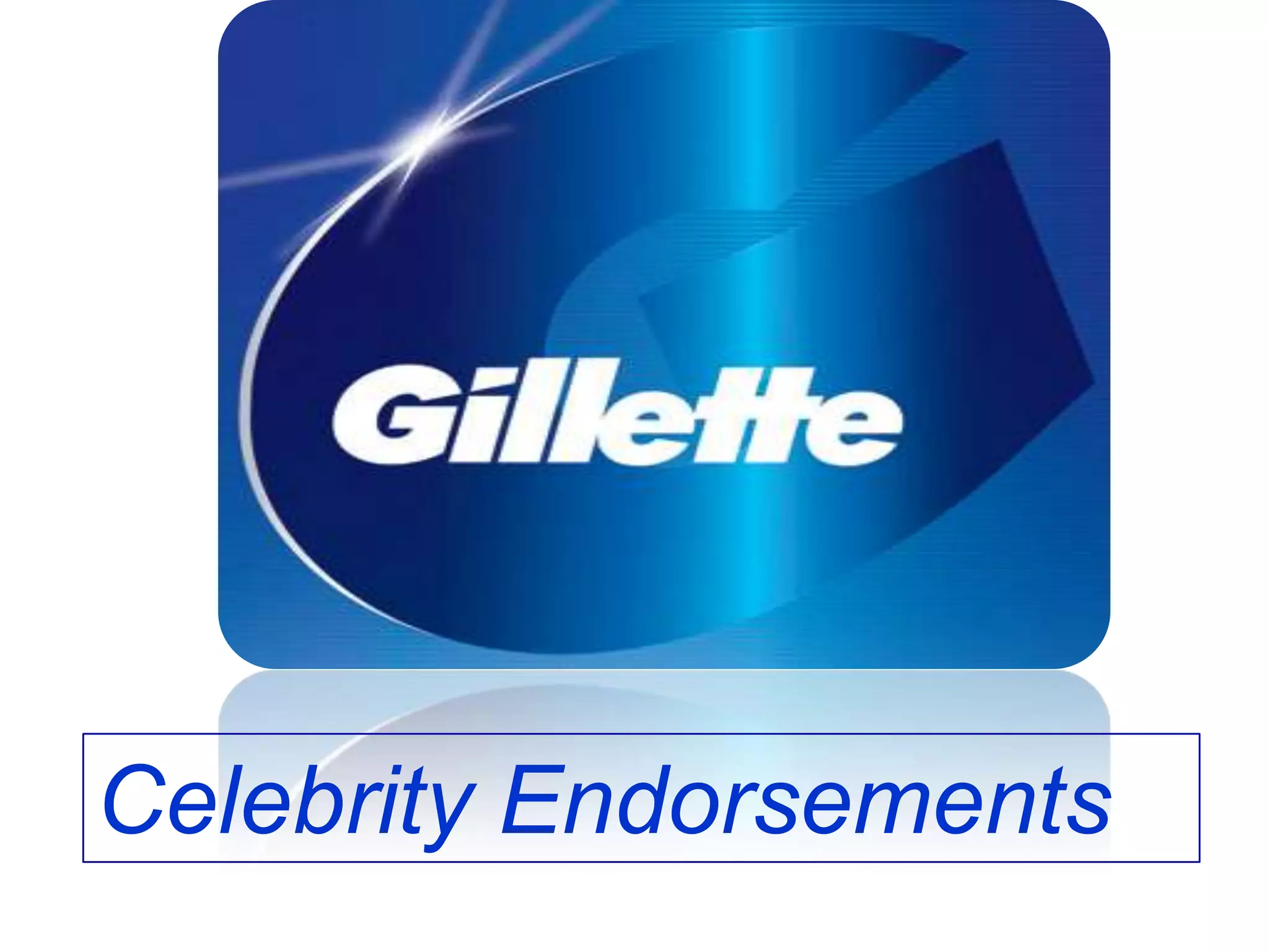 Gillette final | PPTX