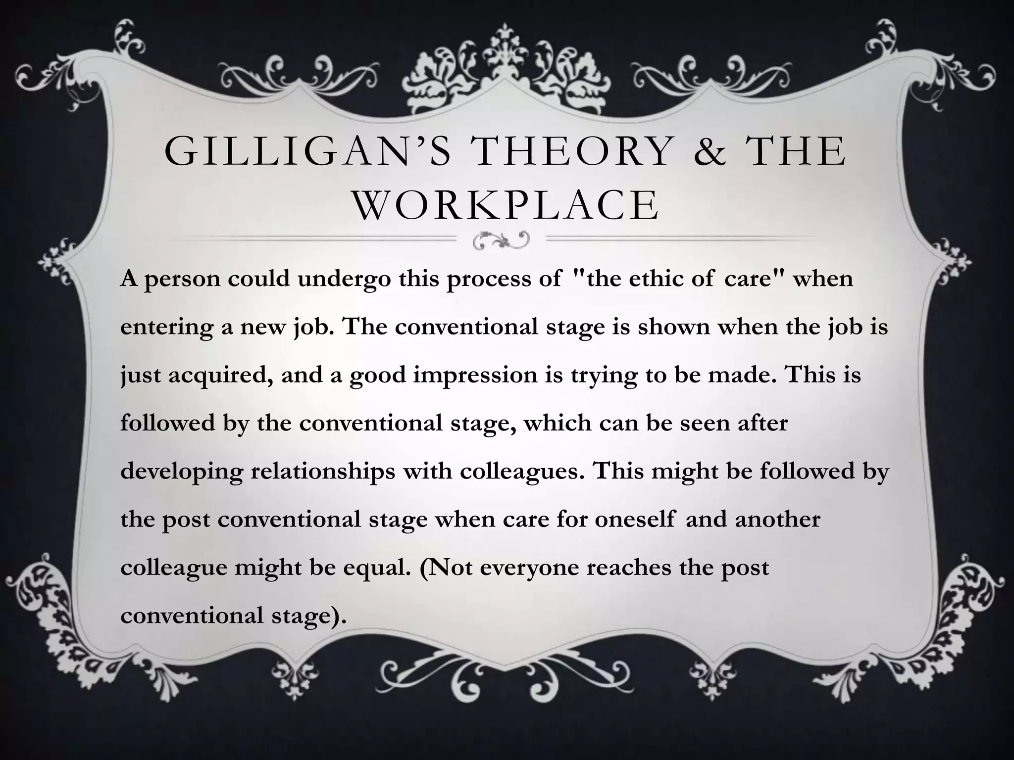 Gilligan’s theory of moral development | PPTX