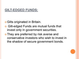 Gilt edged mutual funds | PPTX