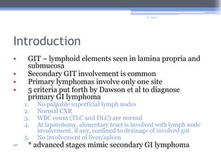Gastrointestinal lymphoma | PPTX