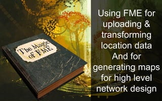 Proximus managing its location master database with FME | PPT