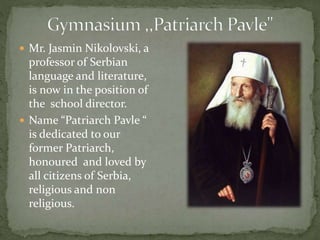 Gimnazija Patrijarh Pavle | PPTX