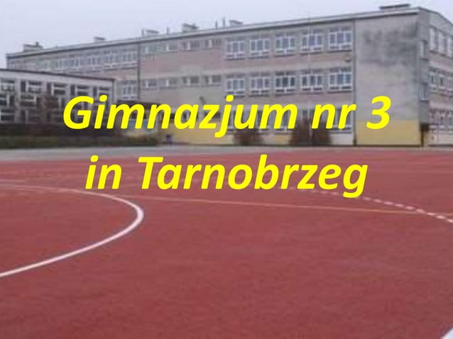 Gimnazjum nr 3 in tarnobrzeg | PPSX