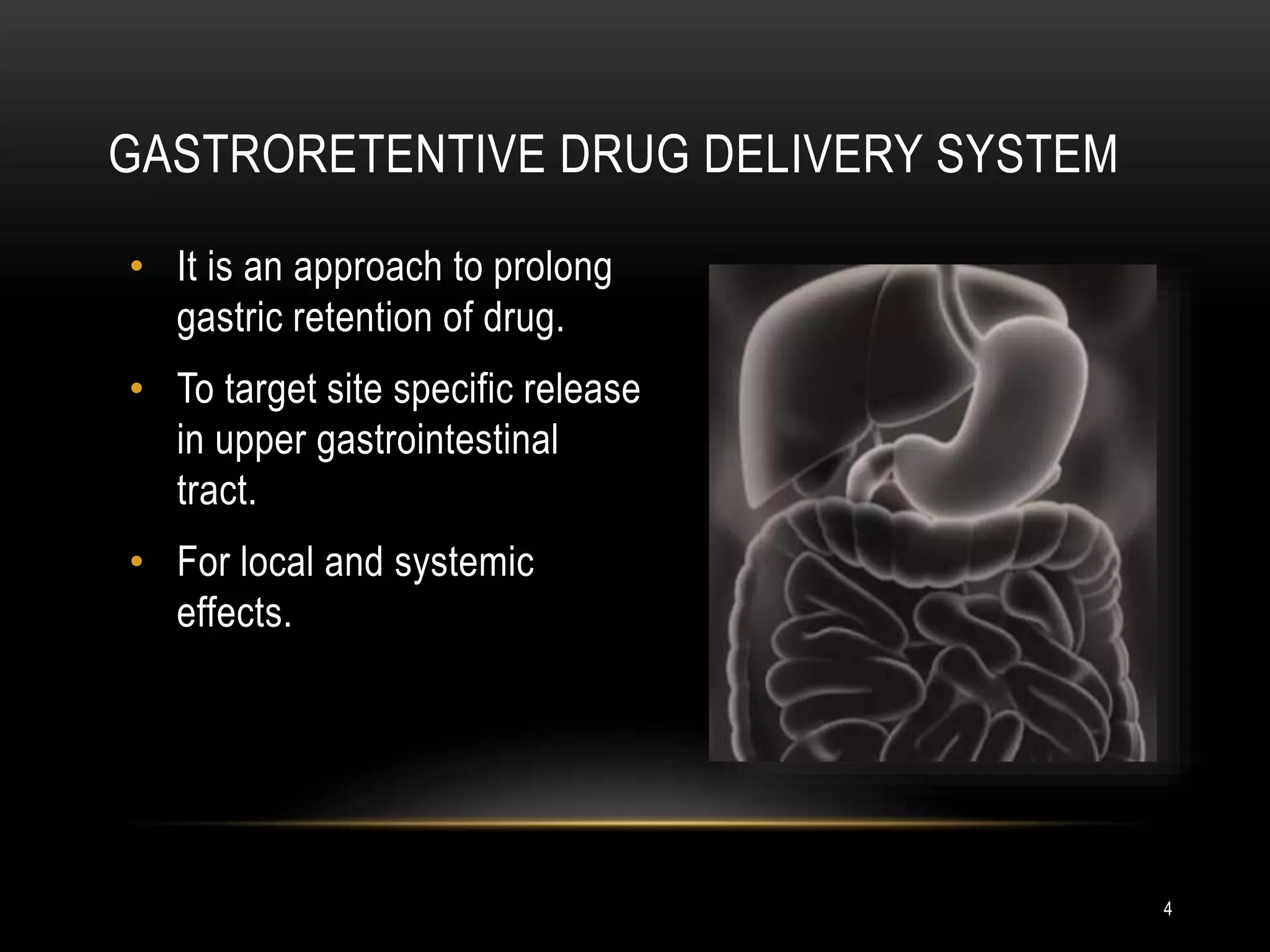 Gastroretentive Drug Delivery System | PPTX