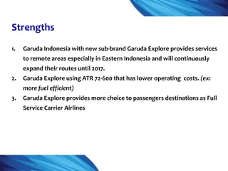 GARUDA EXPLORE - STRATEGIC DEVELOPMENT | PPT