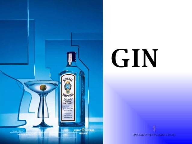 Gin | PPT | Alcoholic Beverages | Food & Drink