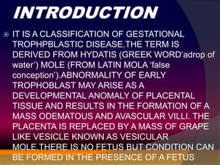 GINCY -VESICULAR MOLE in pregnancy in obstetric and gynecology | PPT
