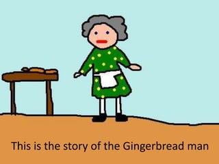 Gingerbread man | PPTX