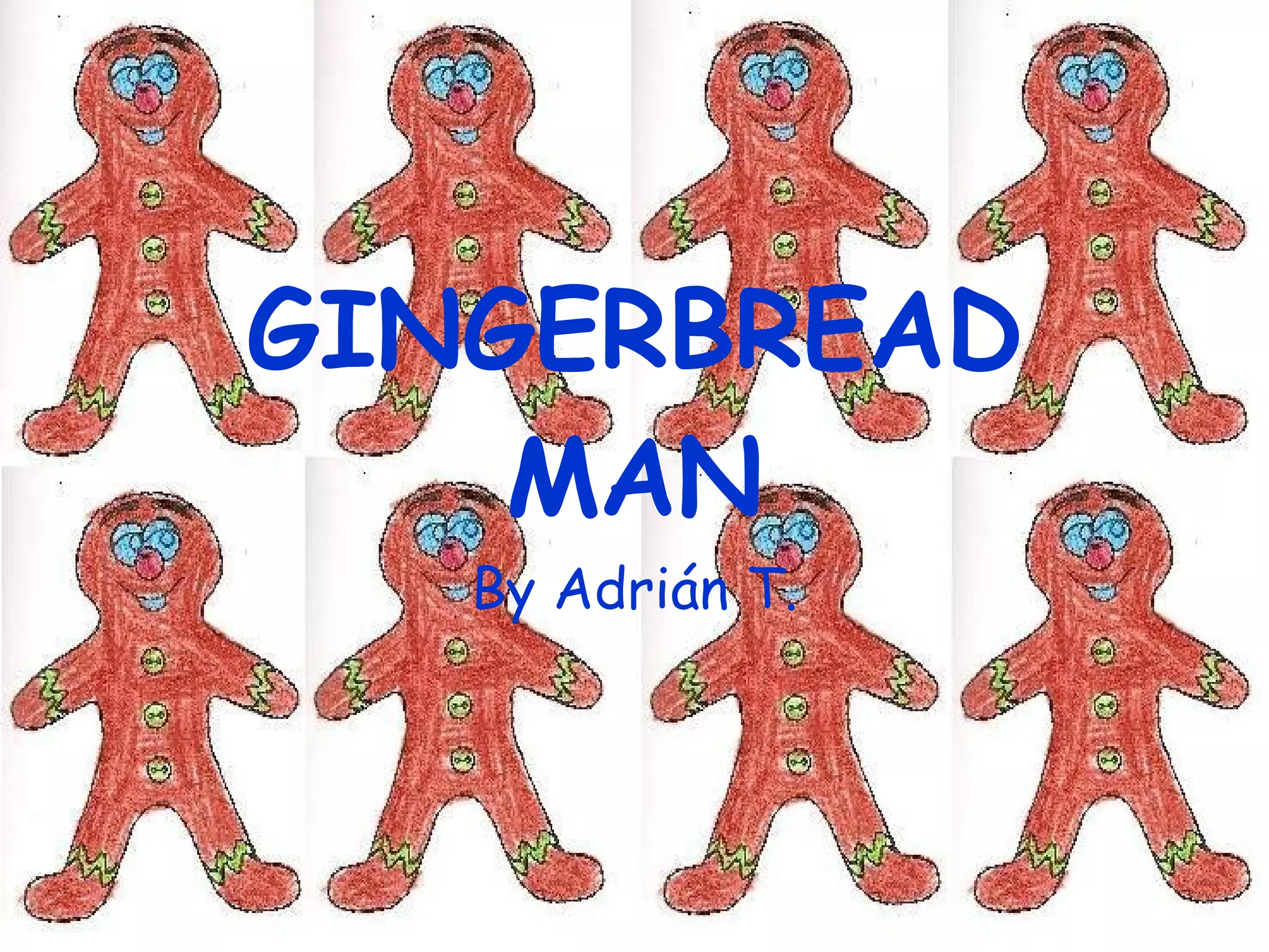 Gingerbread Man | PPT