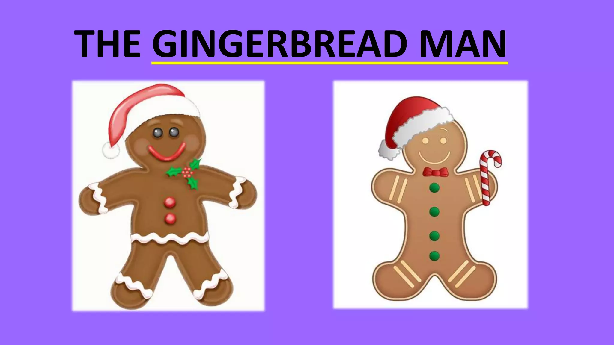 Gingerbread man | PPTX