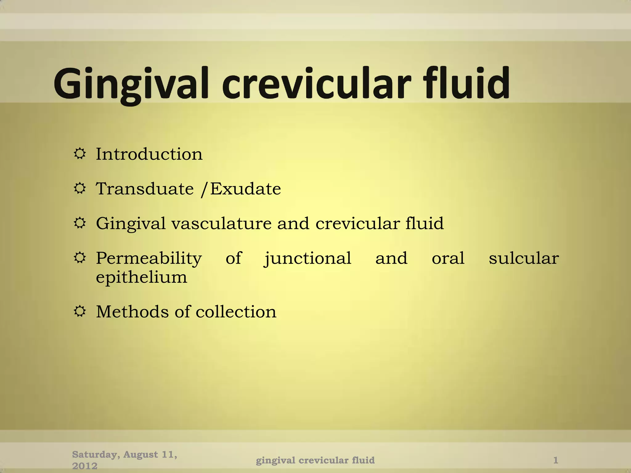 Gingival crevicular fluid | PPTX