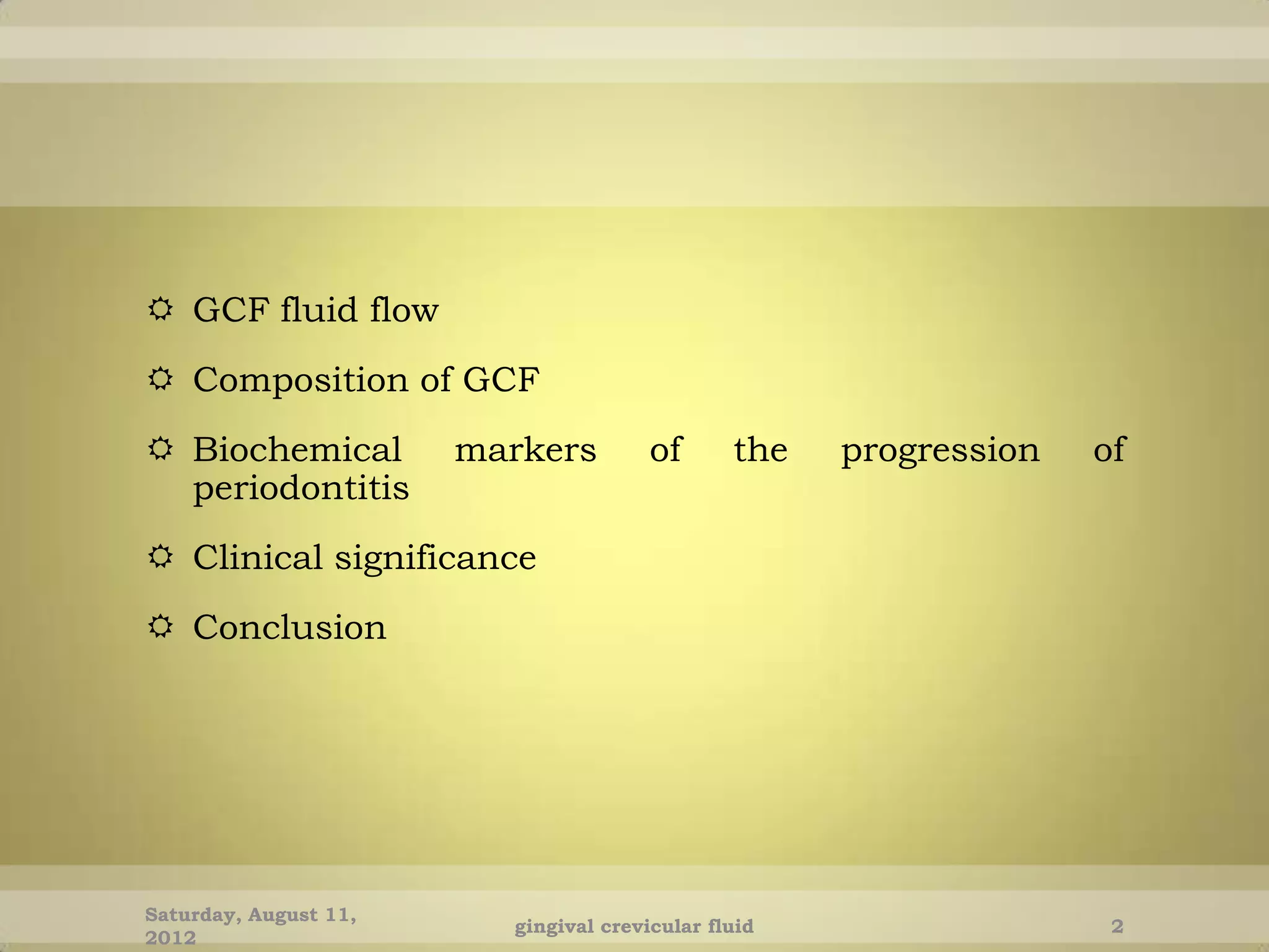 Gingival crevicular fluid | PPTX