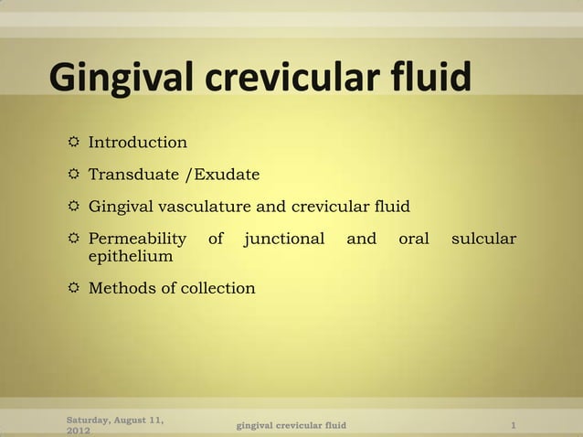 Gingival crevicular fluid | PPTX | Dental Health | Diseases and Conditions
