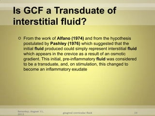 Gingival crevicular fluid | PPTX