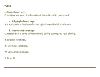 Gingival Curettage in periodontal pockets | PPTX