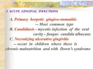 GINGIVAL DISEASE IN CHILDHOOD.ppt