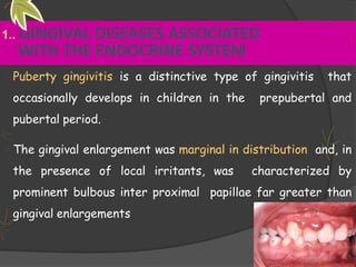 Gingival diseases in childhood | PPTX