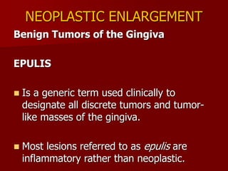 Gingival Enlargement.ppt